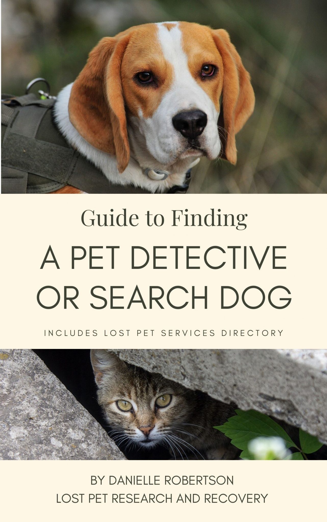 Guide to Finding a Pet Detective or Search Dog - Lost Pet Research and ...